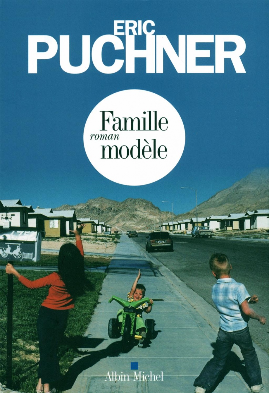 Famille modèle · Eric Puchner – hop! sous la couette